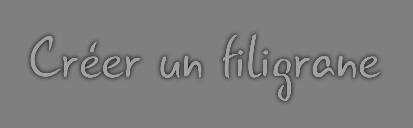 Créer un filigrane (signature) sur vos photos ? Tutoriel PDF